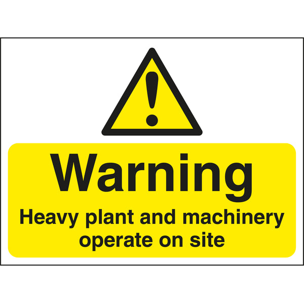 Warning Heavy Plant & Machinery Sign - First Safety Signs