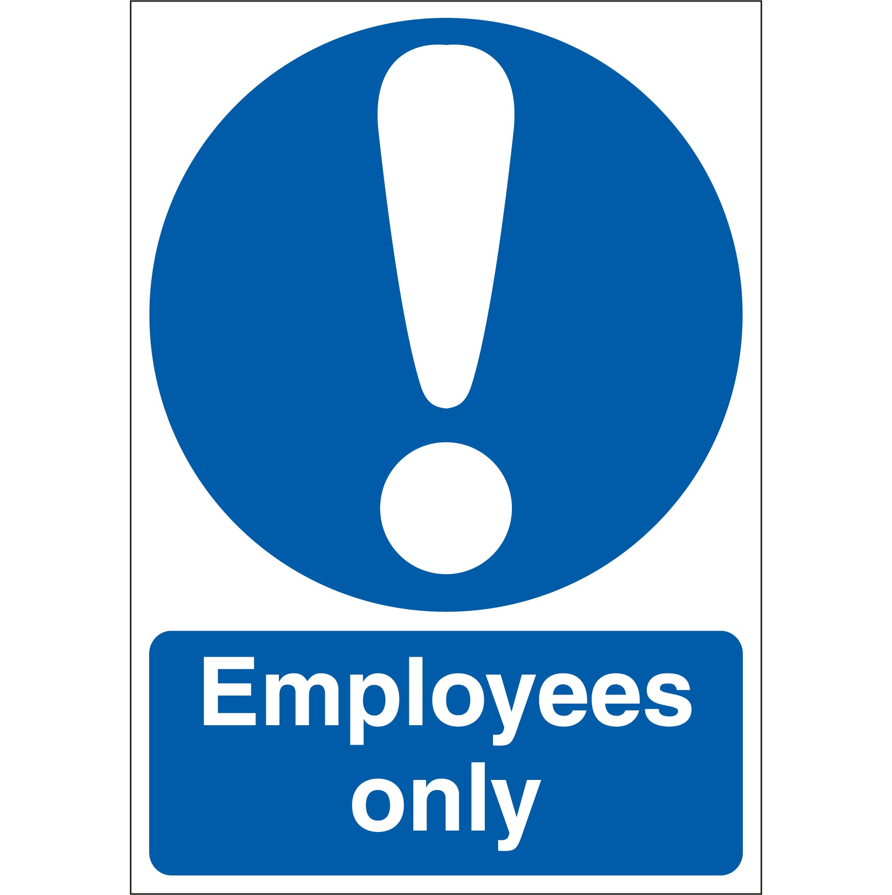 Employees Only Sign | First Safety Signs - First Safety Signs