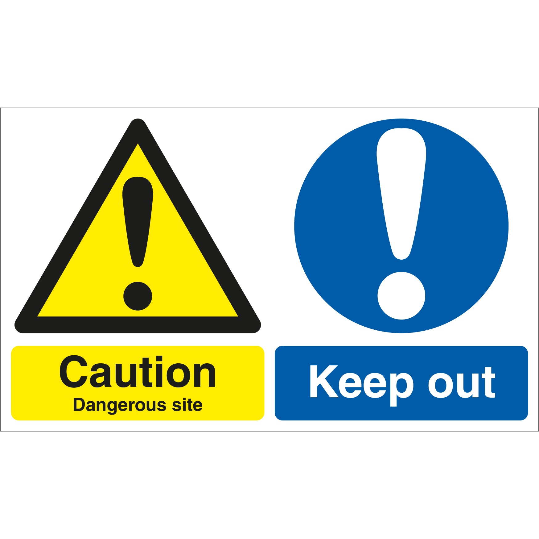 Caution Dangerous Site Keep Out Sign - First Safety Signs