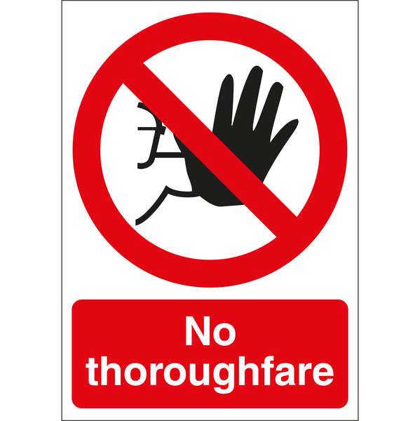 No Thoroughfare Sign | First Safety Signs - First Safety Signs
