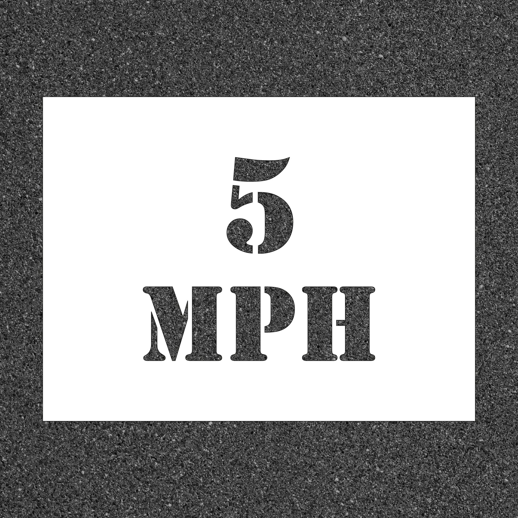 5 MPH Reusable Road Marking Stencil | First Safety Signs - First Safety ...