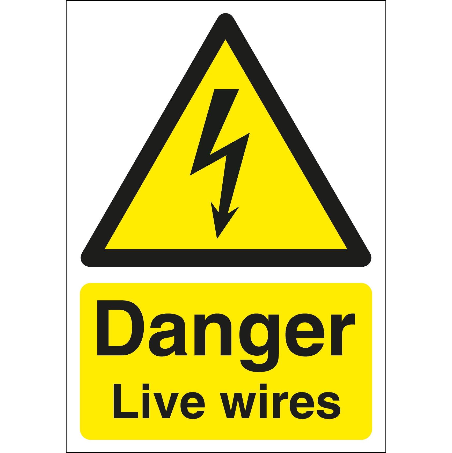 Danger Live Wires Sign - First Safety Signs