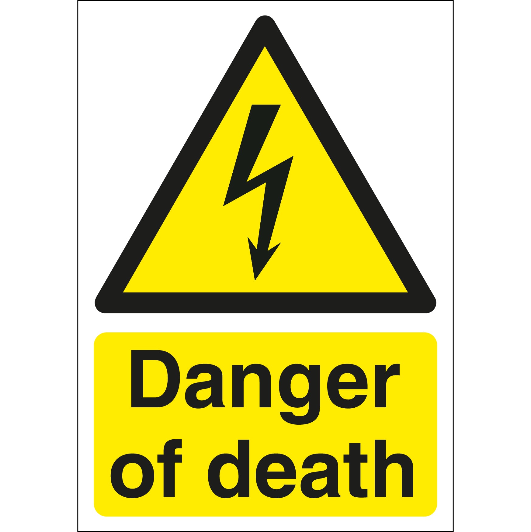 Danger Of Death Signs - First Safety Signs