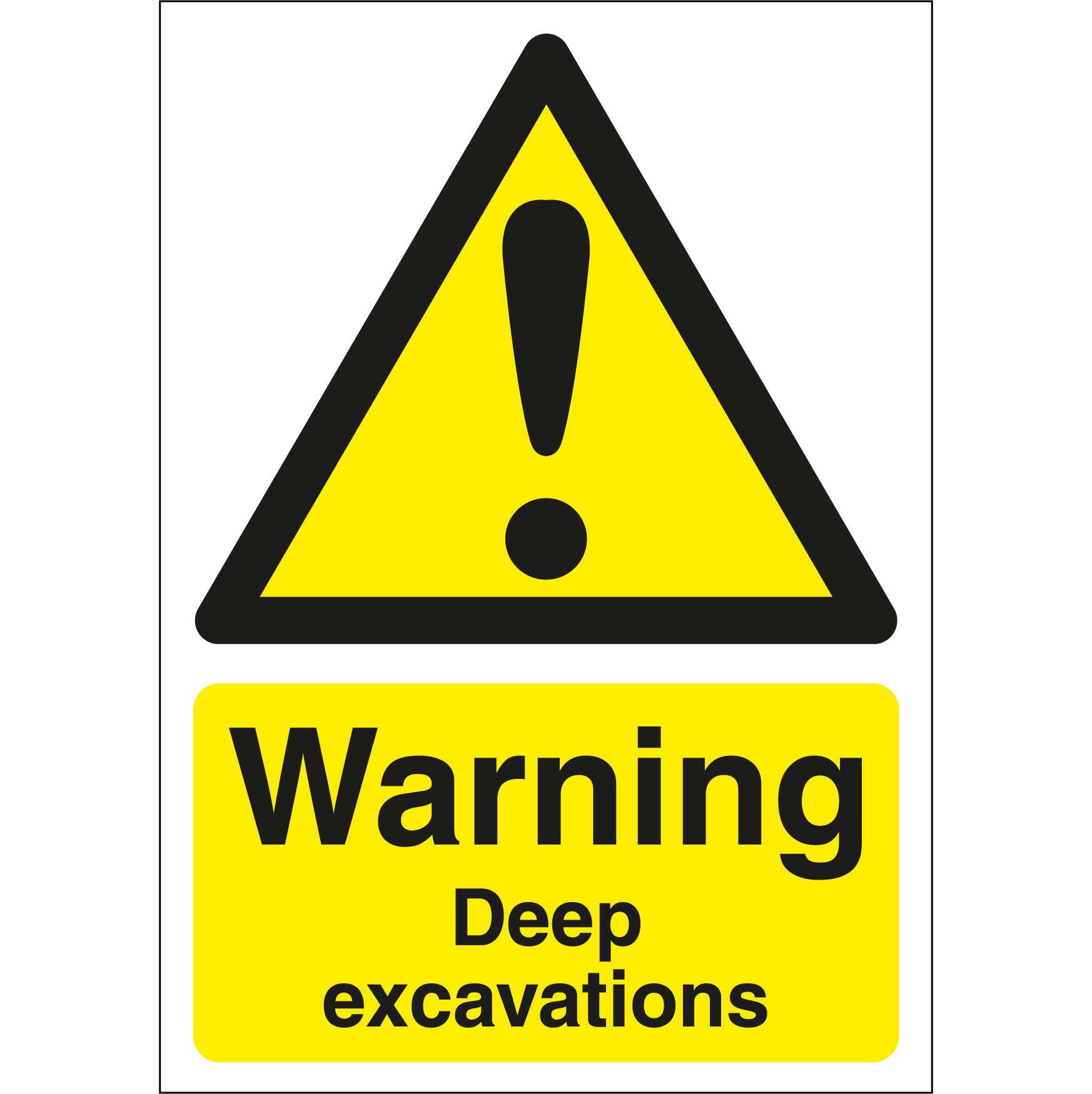 Warning Deep Excavations Signs - First Safety Signs