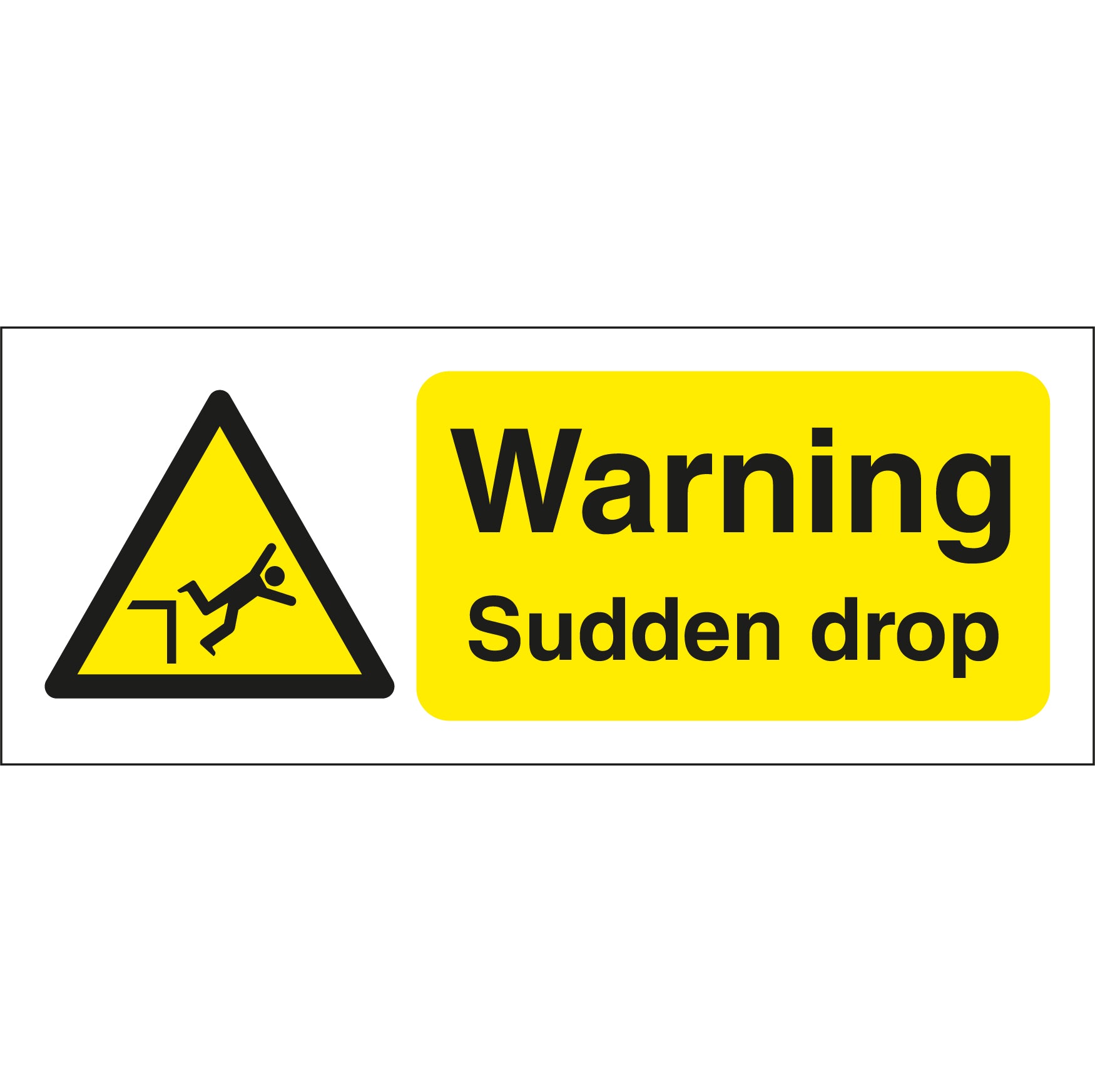 Warning Sudden Drop Signs Landscape - First Safety Signs